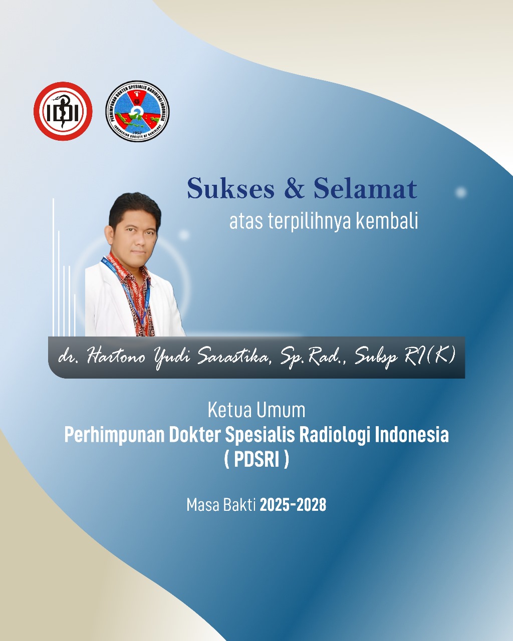PDSRI | Sukses & Selamat atas terpilihnya kembali dr. Hartono Yudi ...